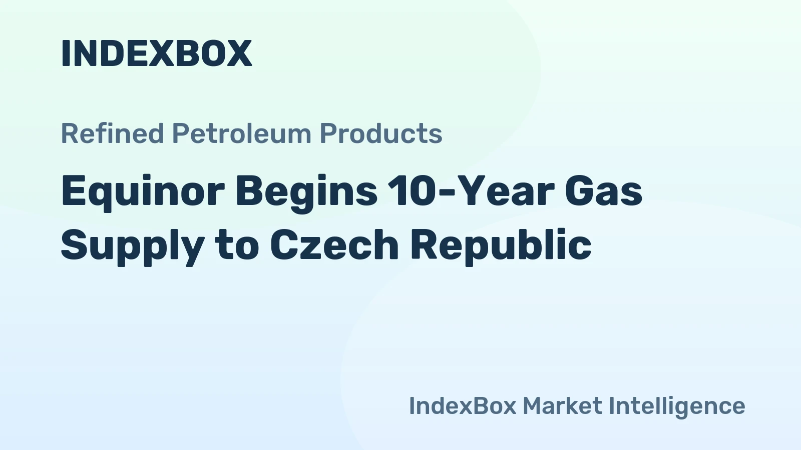 Equinor Begins 10-Year Gas Supply to Czech Republic