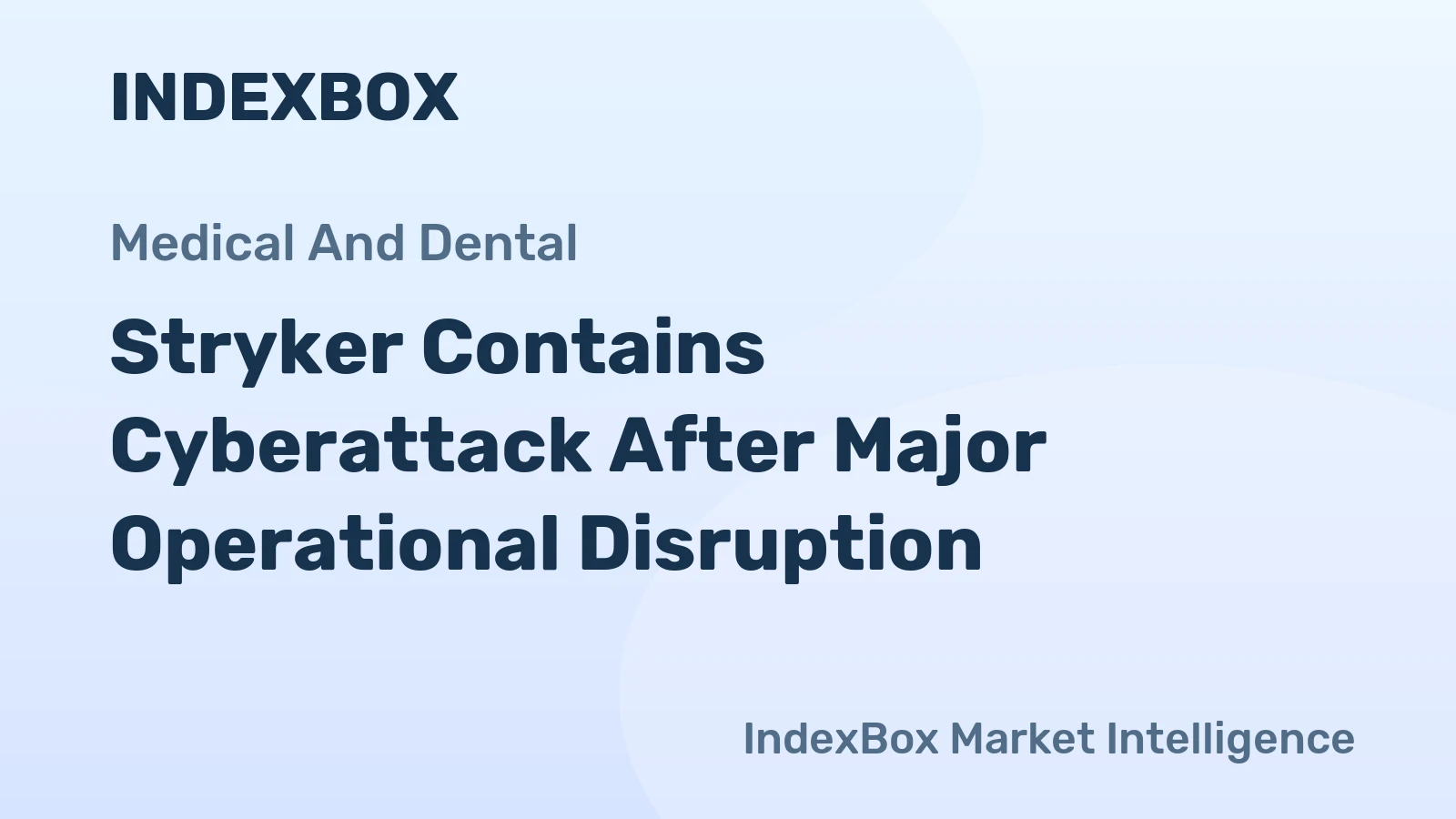 Stryker Contains Cyberattack After Major Operational Disruption