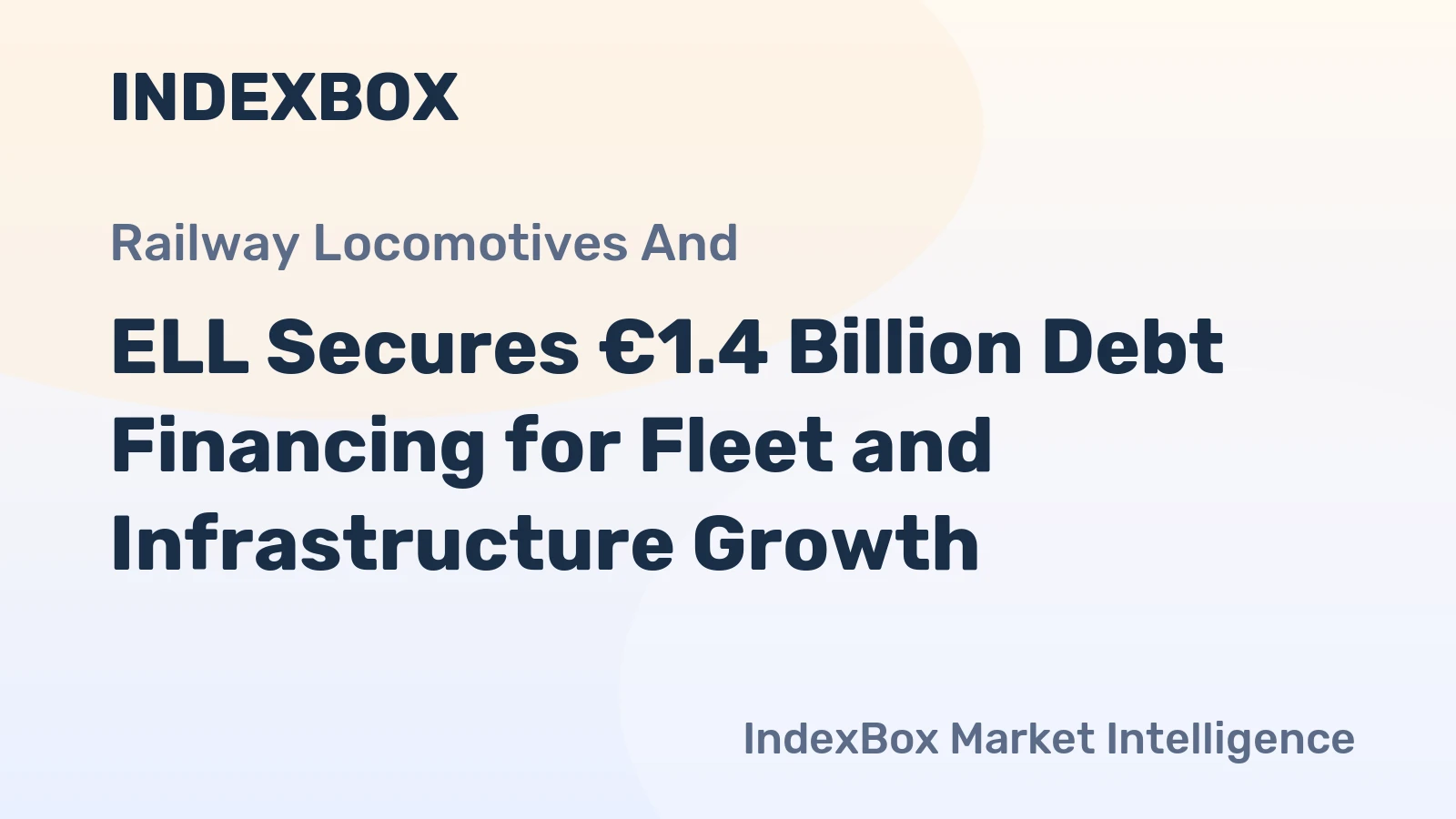 ELL Secures €1.4 Billion Debt Financing for Fleet and Infrastructure Growth