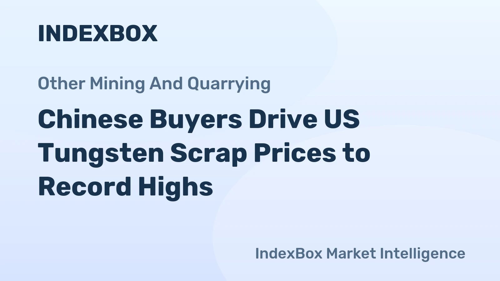 Chinese Buyers Drive US Tungsten Scrap Prices to Record Highs