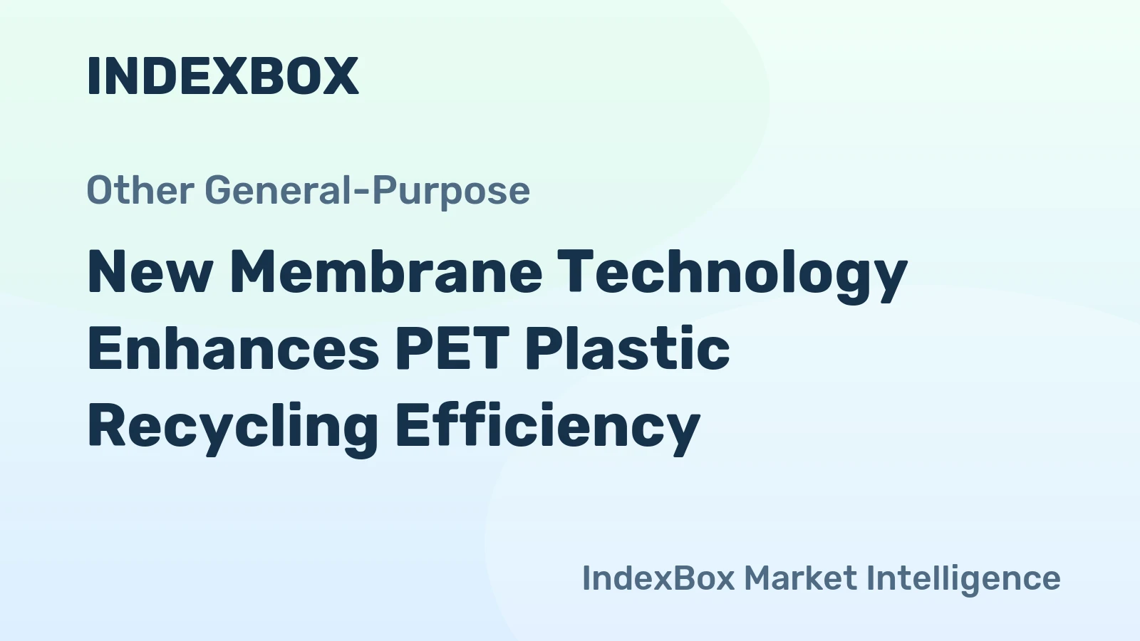 New Membrane Technology Enhances PET Plastic Recycling Efficiency