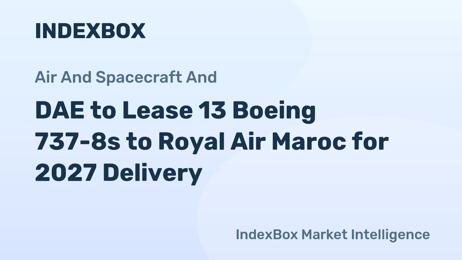DAE to Lease 13 Boeing 737-8s to Royal Air Maroc for 2027 Delivery