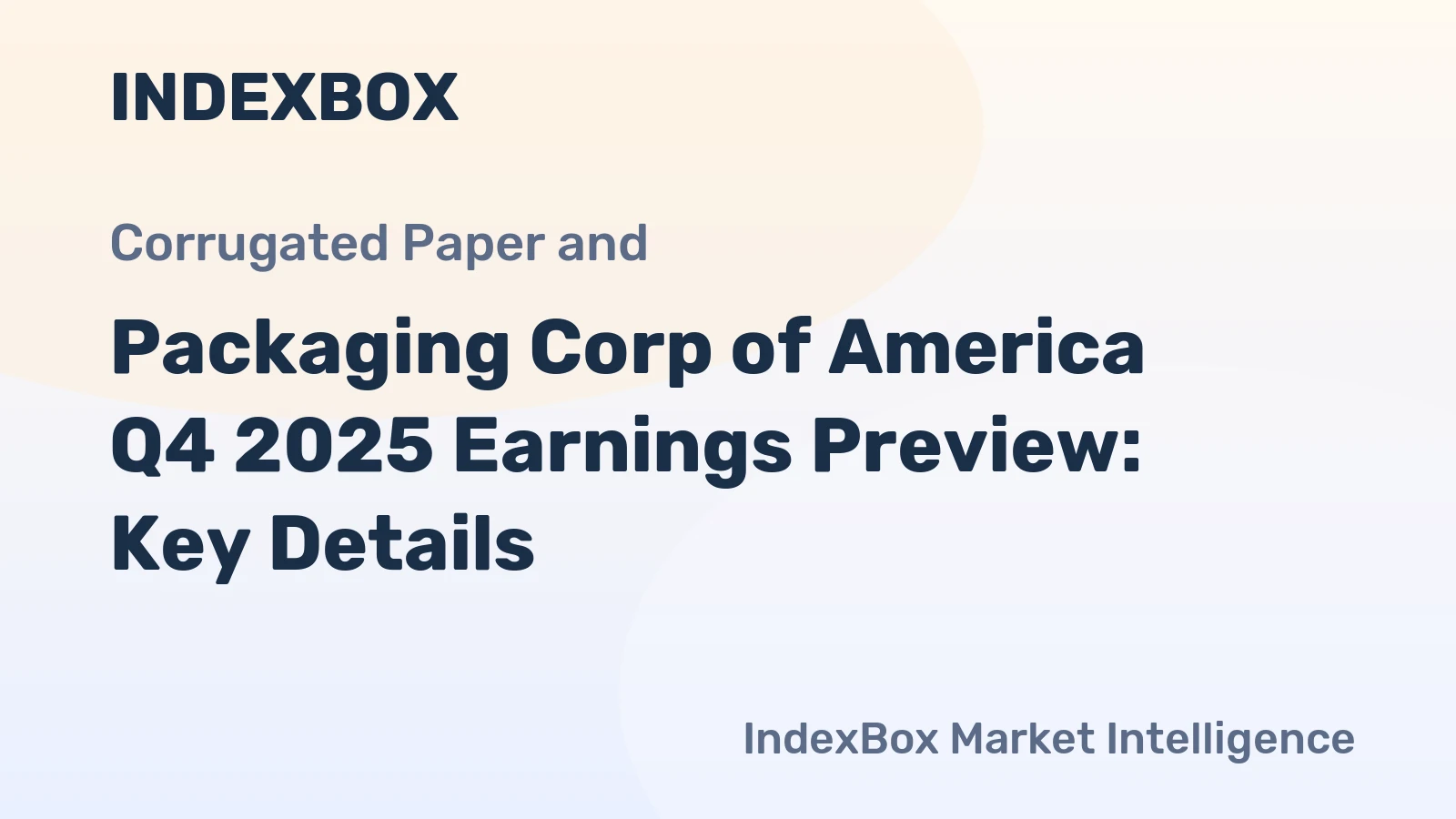 Packaging Corp of America Q4 2025 Earnings Preview: Key Details