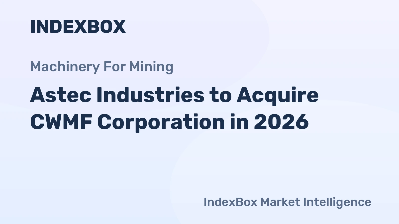 Astec Industries to Acquire CWMF Corporation in 2026