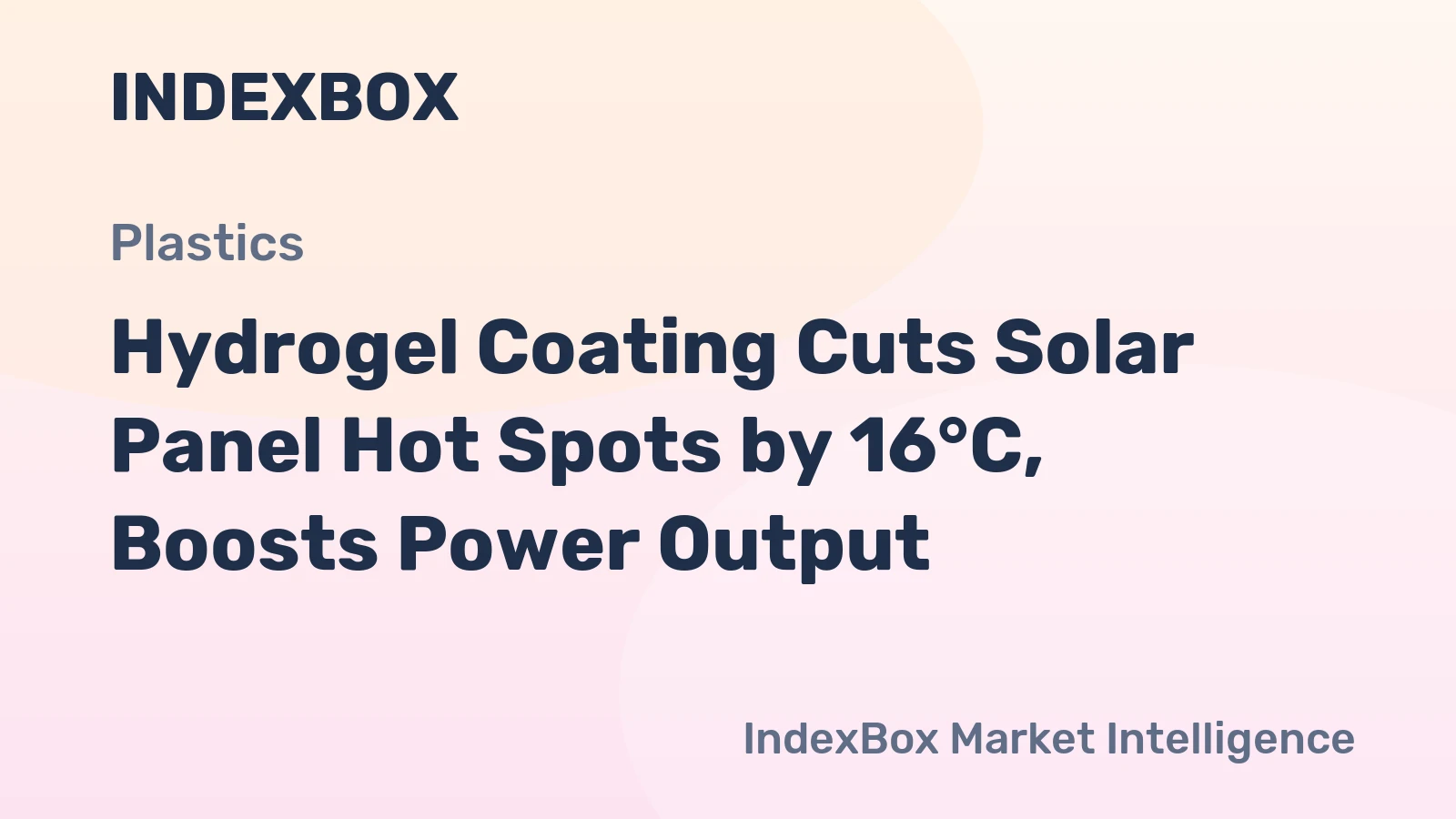 Hydrogel Coating Cuts Solar Panel Hot Spots by 16°C, Boosts Power Output