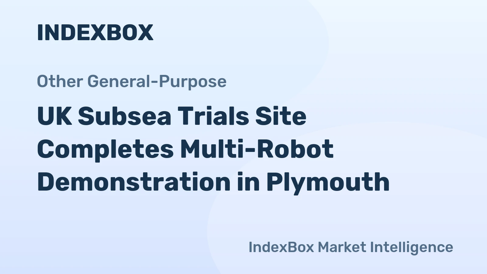 UK Subsea Trials Site Completes Multi-Robot Demonstration in Plymouth