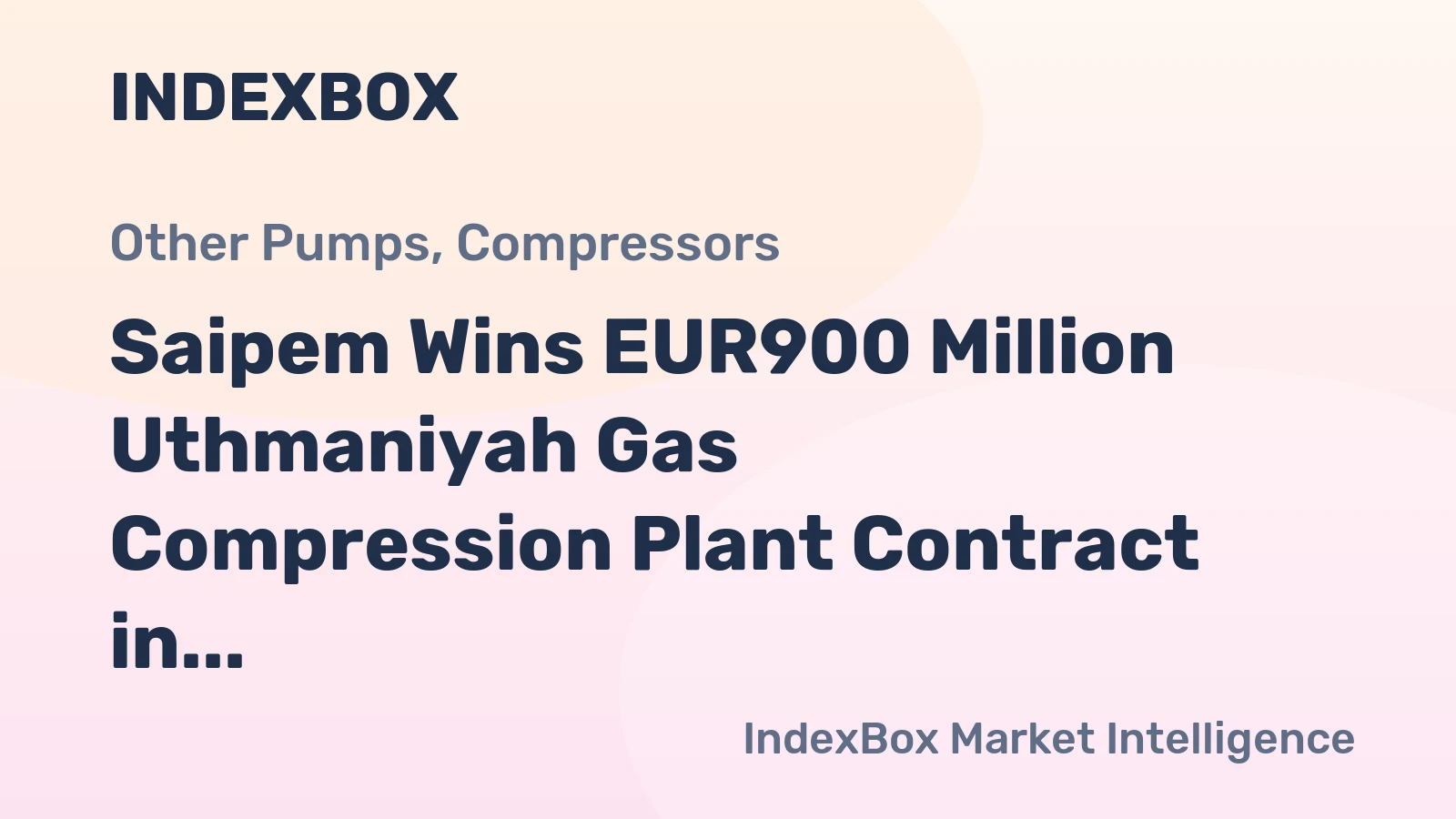 Saipem Wins EUR900 Million Uthmaniyah Gas Compression Plant Contract in Saudi Arabia