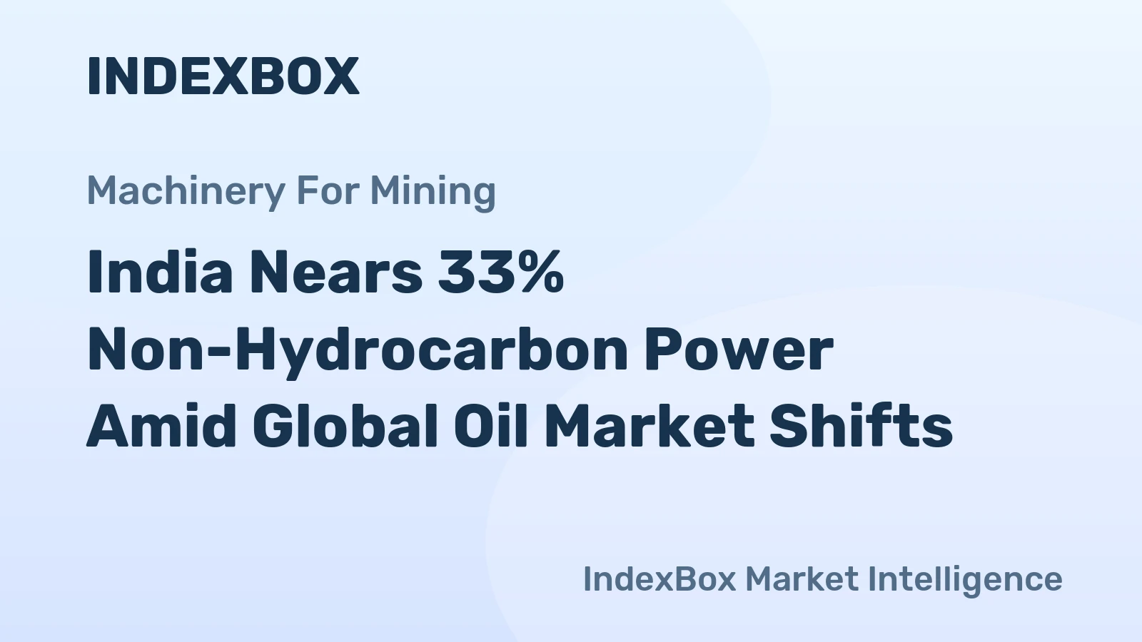 India Nears 33% Non-Hydrocarbon Power Amid Global Oil Market Shifts