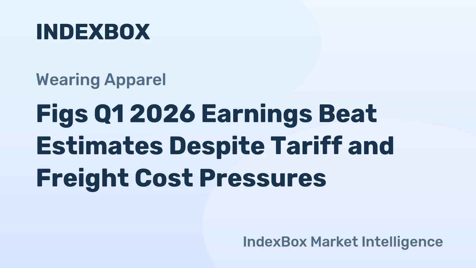 Figs Q1 2026 Earnings Beat Estimates Despite Tariff and Freight Cost Pressures