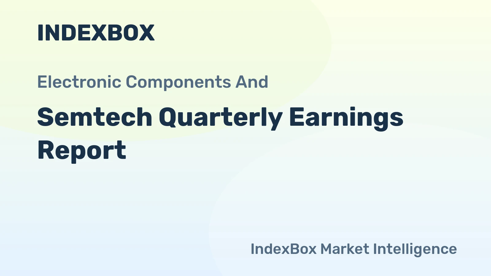 Semtech Quarterly Earnings Report