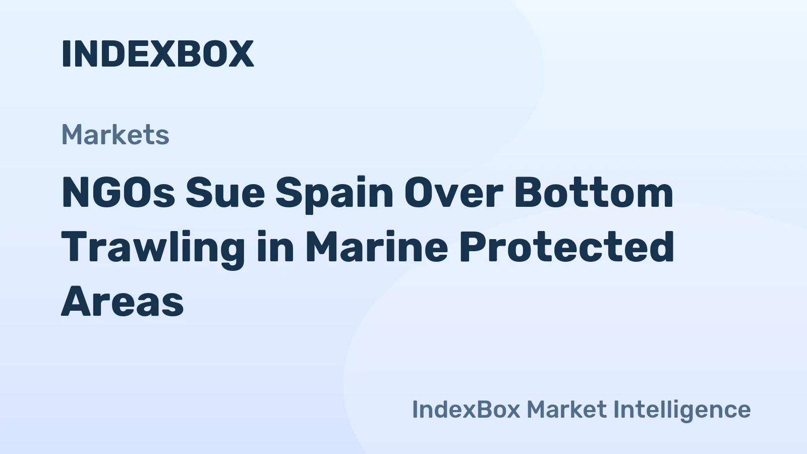 NGOs Sue Spain Over Bottom Trawling in Marine Protected Areas