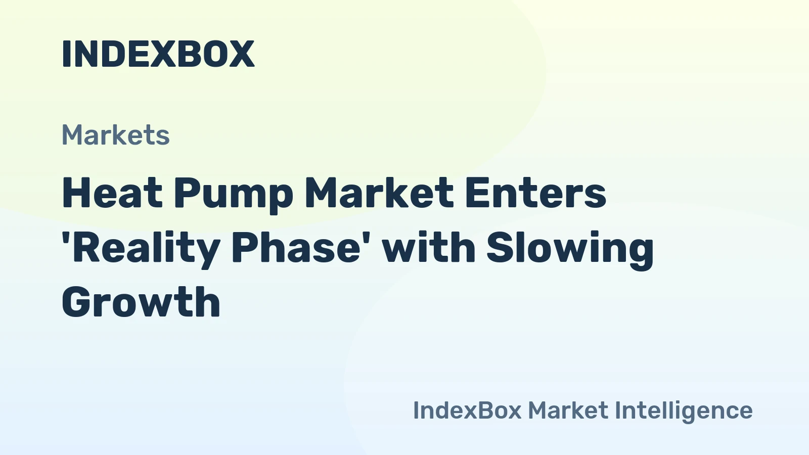Heat Pump Market Enters 'Reality Phase' with Slowing Growth