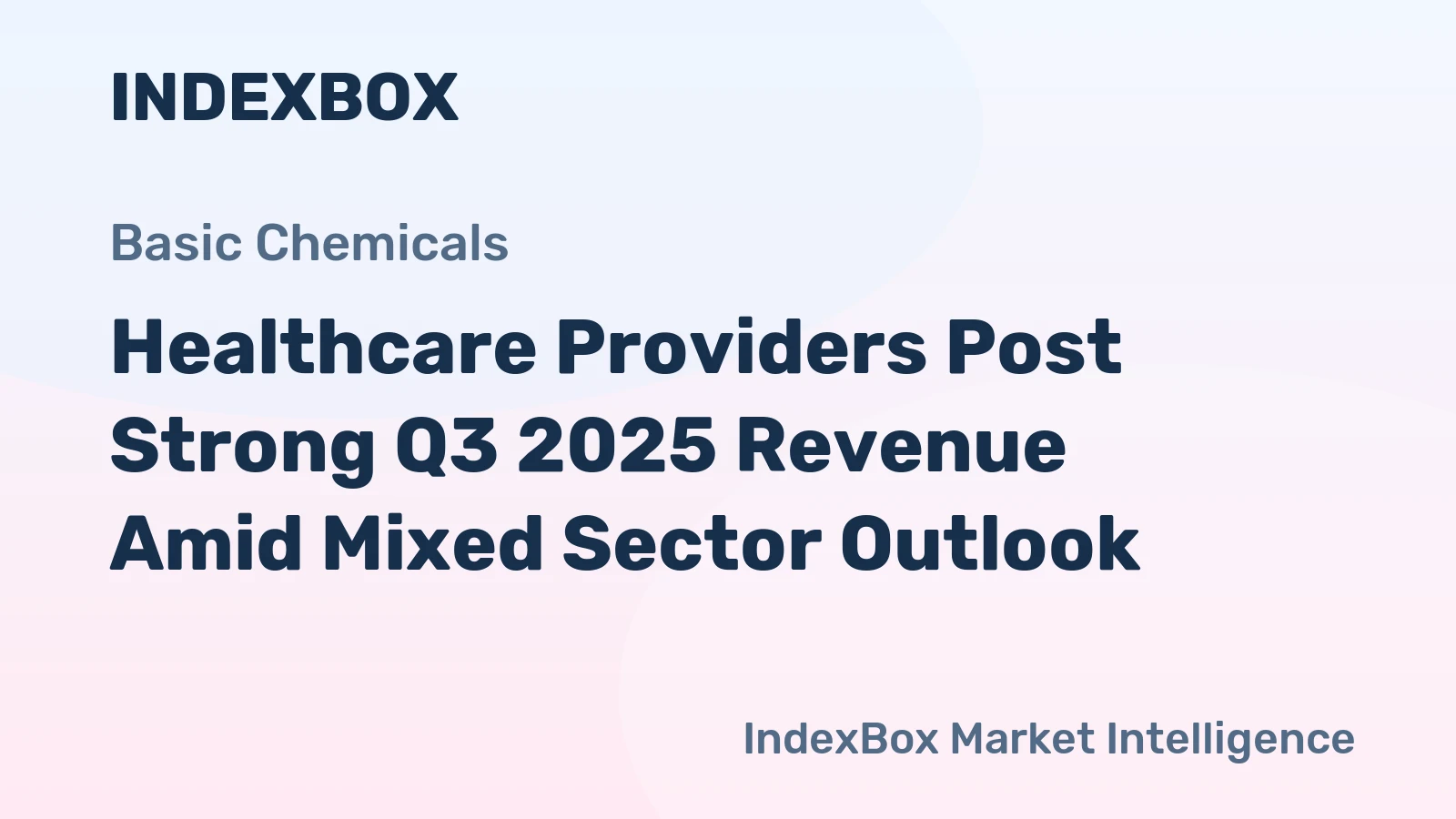 Healthcare Providers Post Strong Q3 2025 Revenue Amid Mixed Sector Outlook