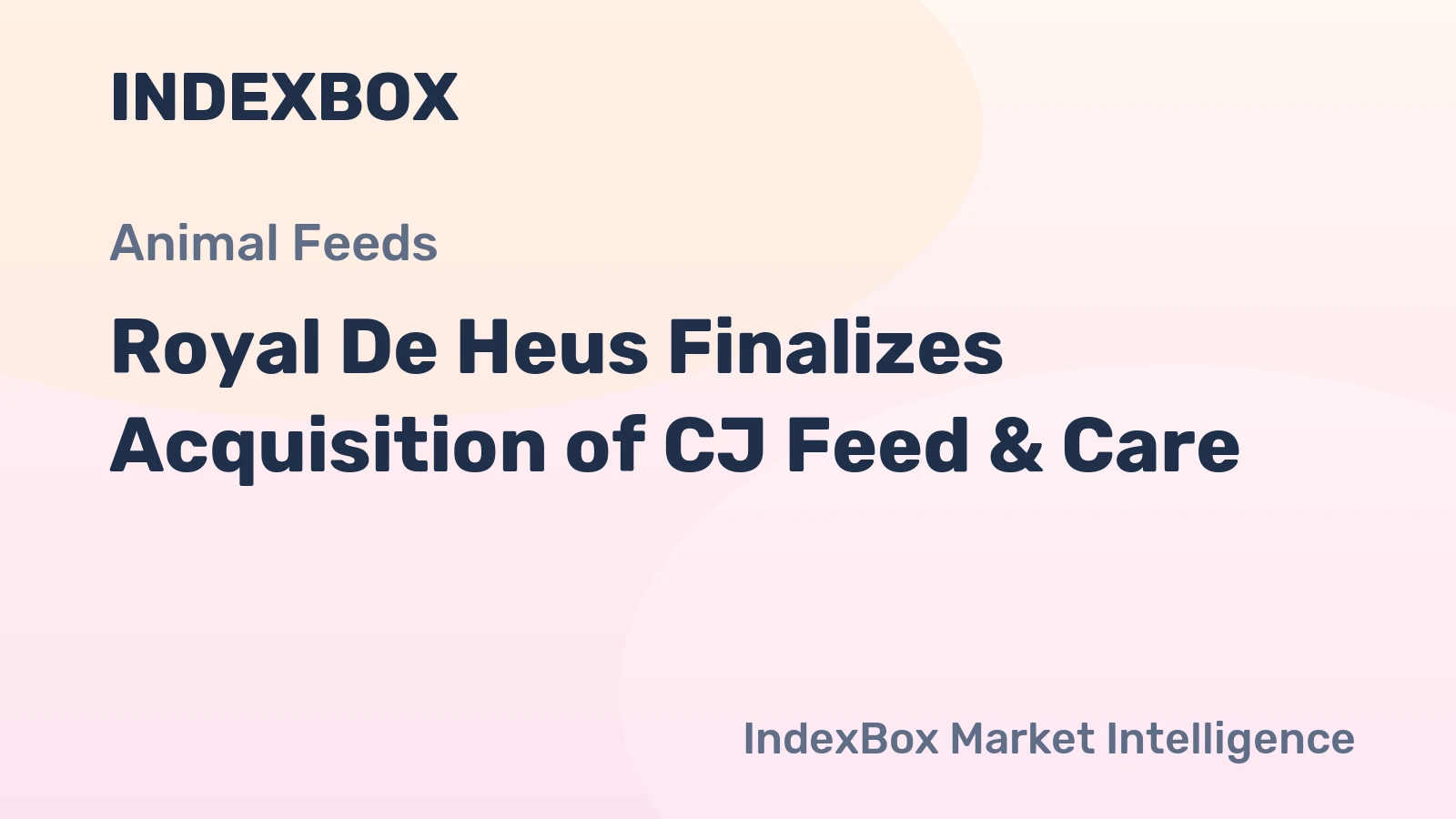 Royal De Heus Finalizes Acquisition of CJ Feed & Care