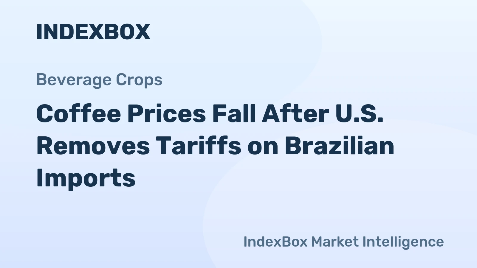 Coffee Prices Fall After U.S. Removes Tariffs on Brazilian Imports