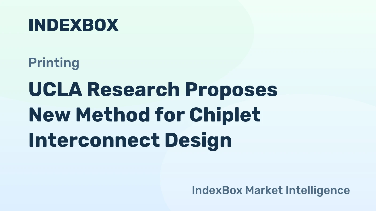 UCLA Research Proposes New Method for Chiplet Interconnect Design