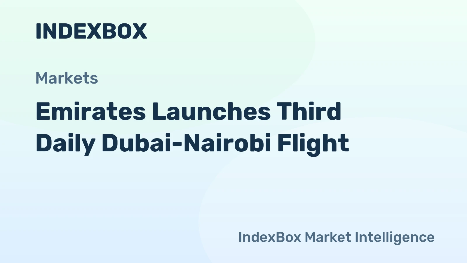 Emirates Launches Third Daily Dubai-Nairobi Flight