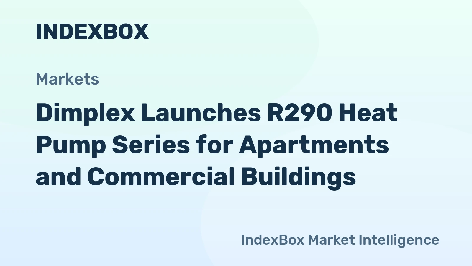 Dimplex Launches R290 Heat Pump Series for Apartments and Commercial Buildings