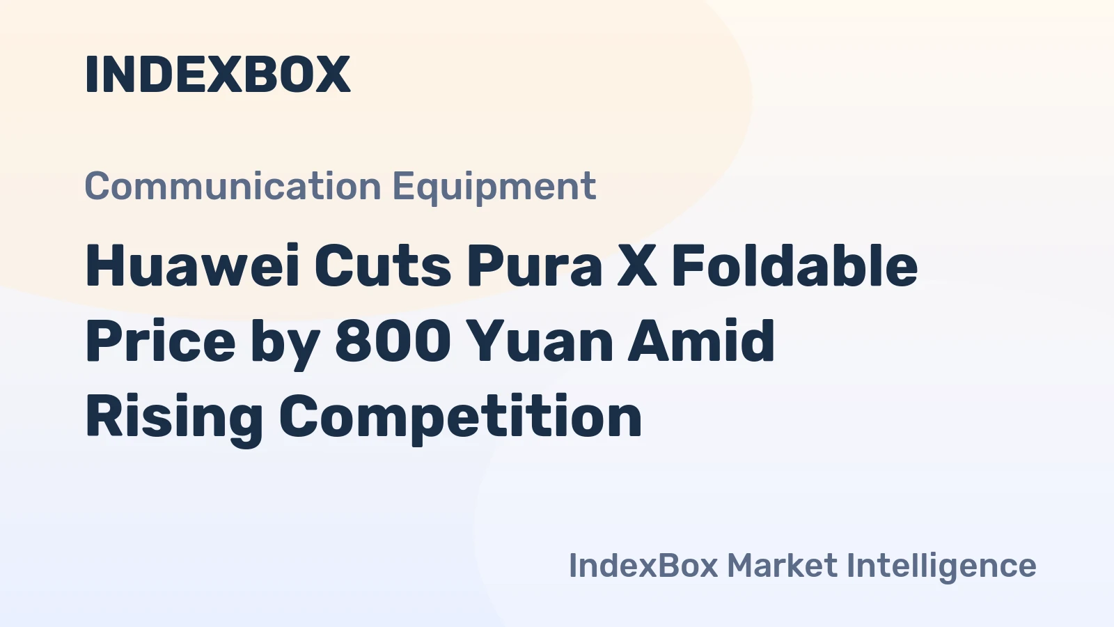 Huawei Cuts Pura X Foldable Price by 800 Yuan Amid Rising Competition