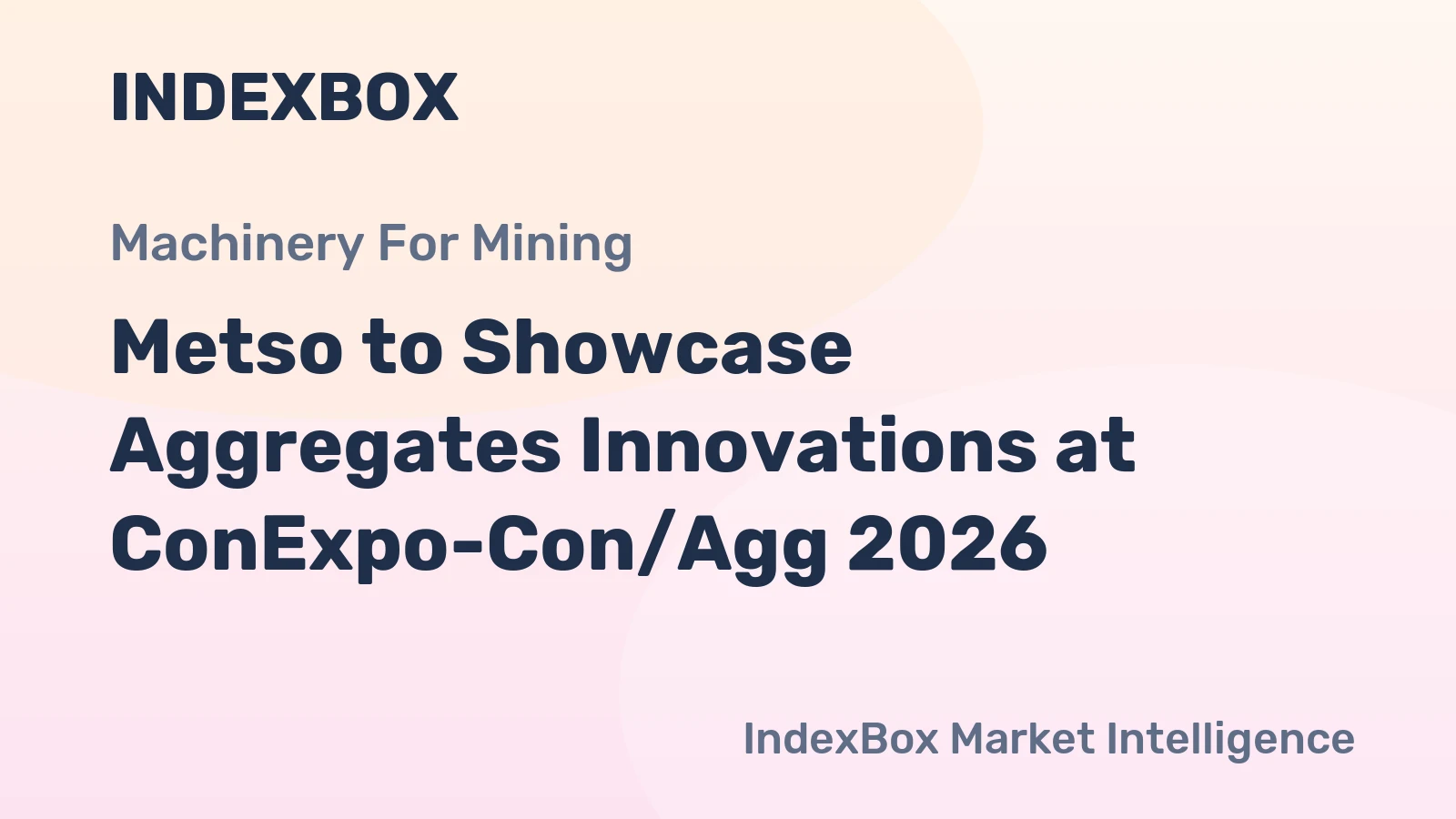 Metso to Showcase Aggregates Innovations at ConExpo-Con/Agg 2026