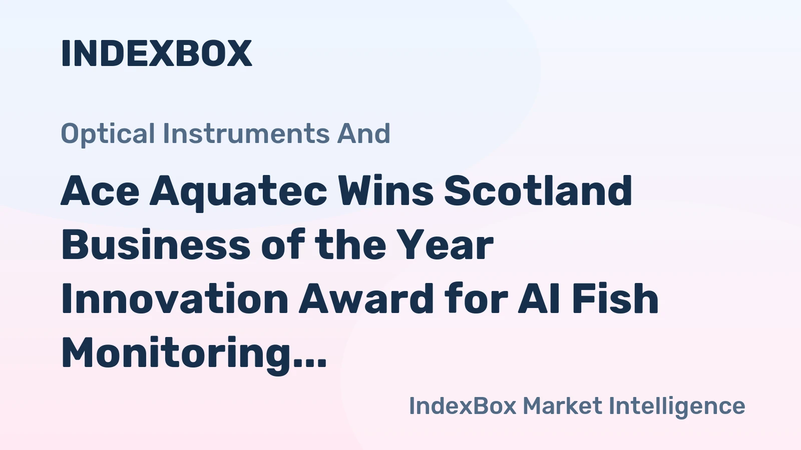 Ace Aquatec Wins Scotland Business of the Year Innovation Award for AI Fish Monitoring