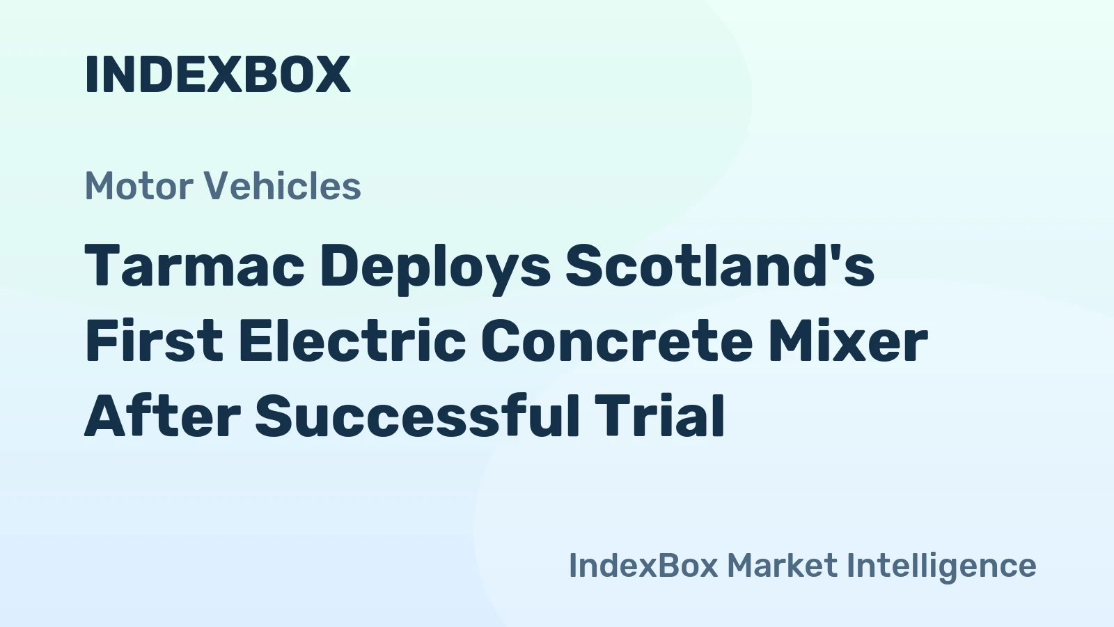 Tarmac Deploys Scotland's First Electric Concrete Mixer After Successful Trial