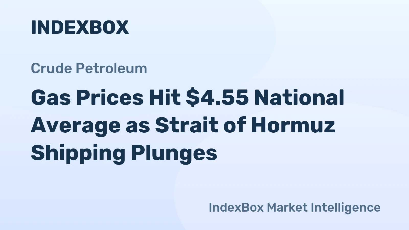 Gas Prices Hit $4.55 National Average as Strait of Hormuz Shipping Plunges