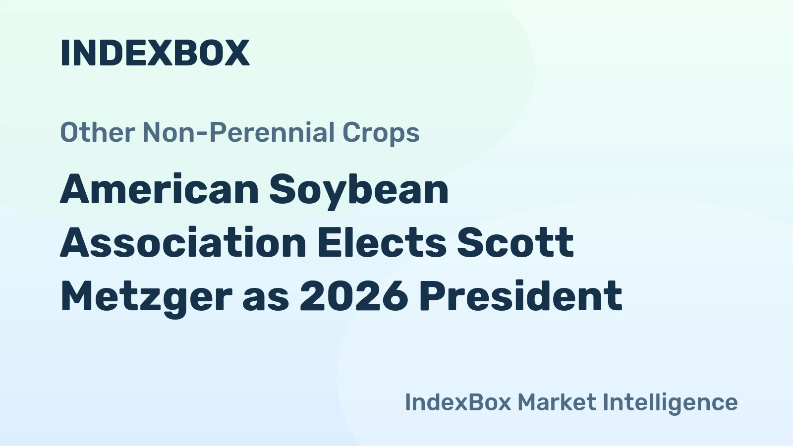 American Soybean Association Elects Scott Metzger as 2026 President