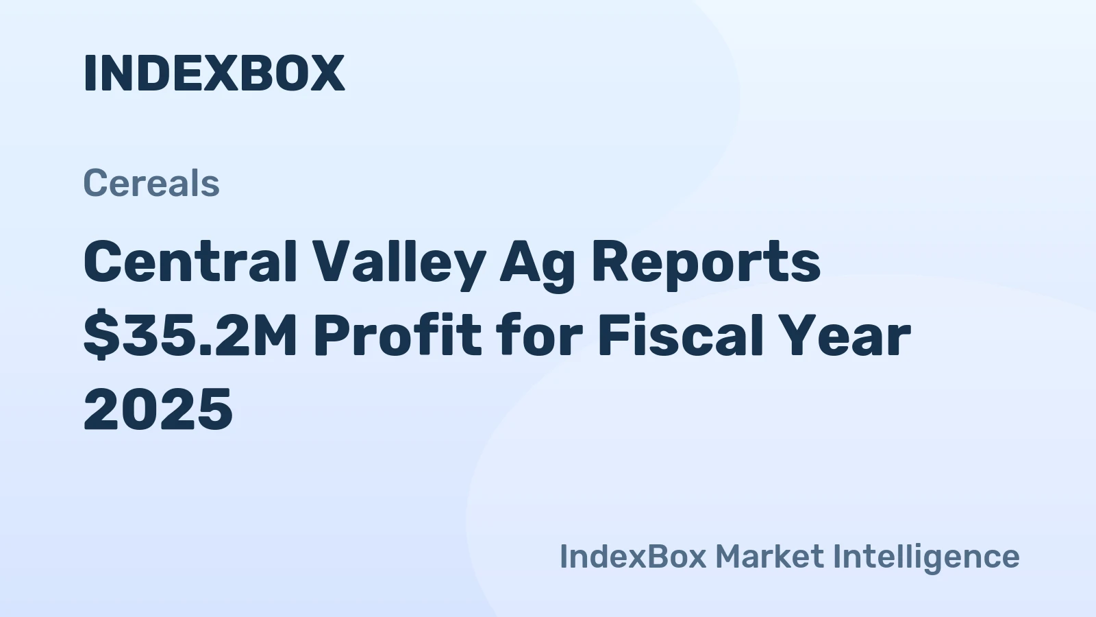 Central Valley Ag Reports $35.2M Profit for Fiscal Year 2025