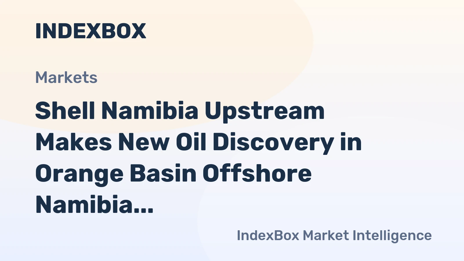 Shell Namibia Upstream Makes New Oil Discovery in Orange Basin Offshore Namibia