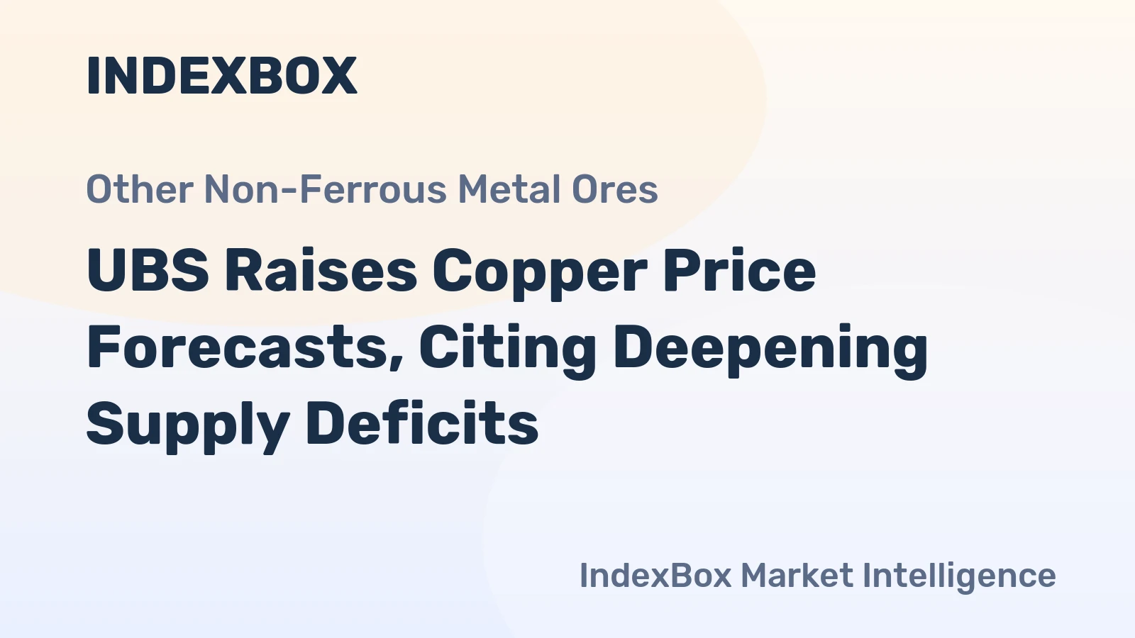 UBS Raises Copper Price Forecasts, Citing Deepening Supply Deficits