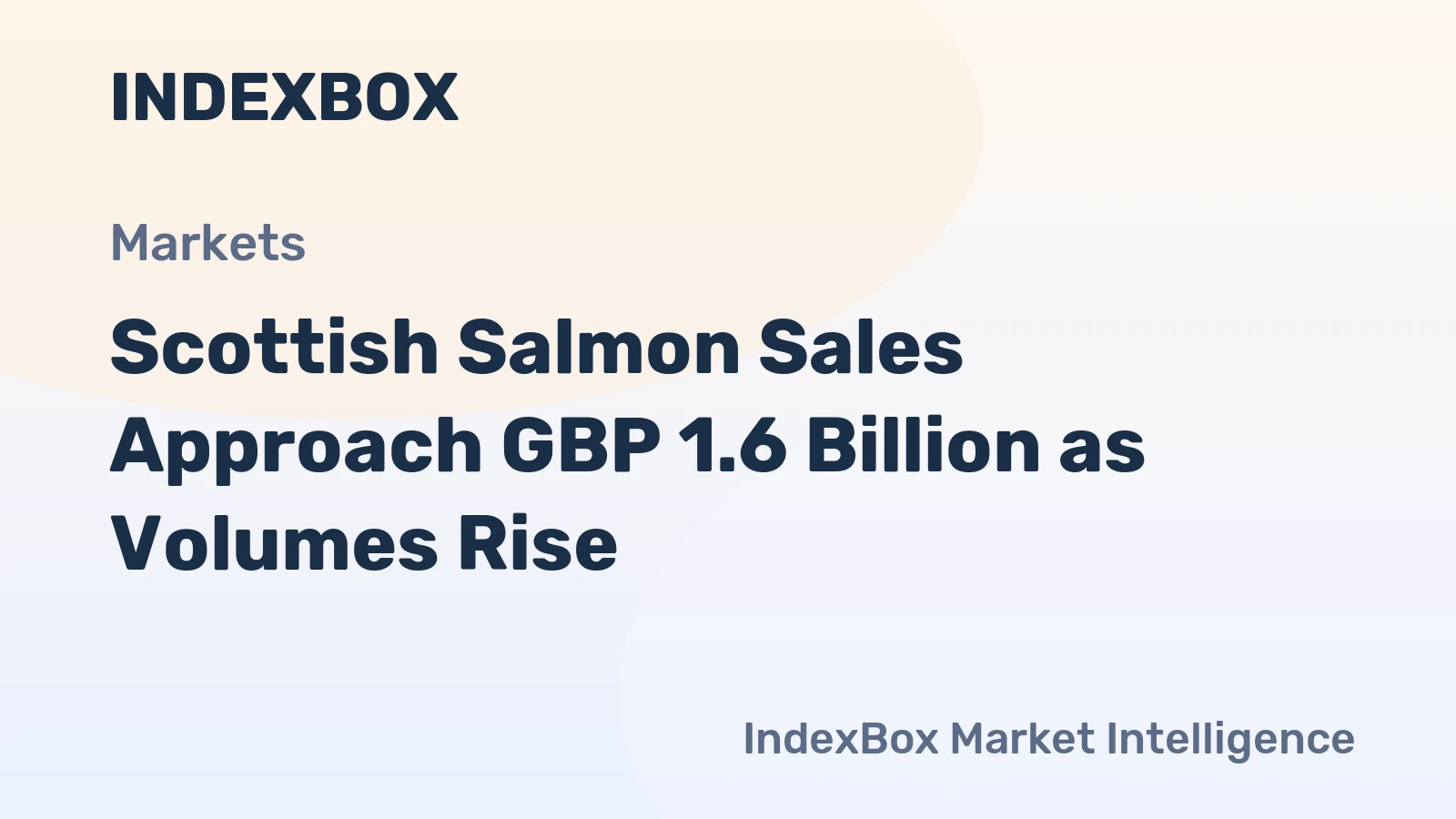 Scottish Salmon Sales Approach GBP 1.6 Billion as Volumes Rise