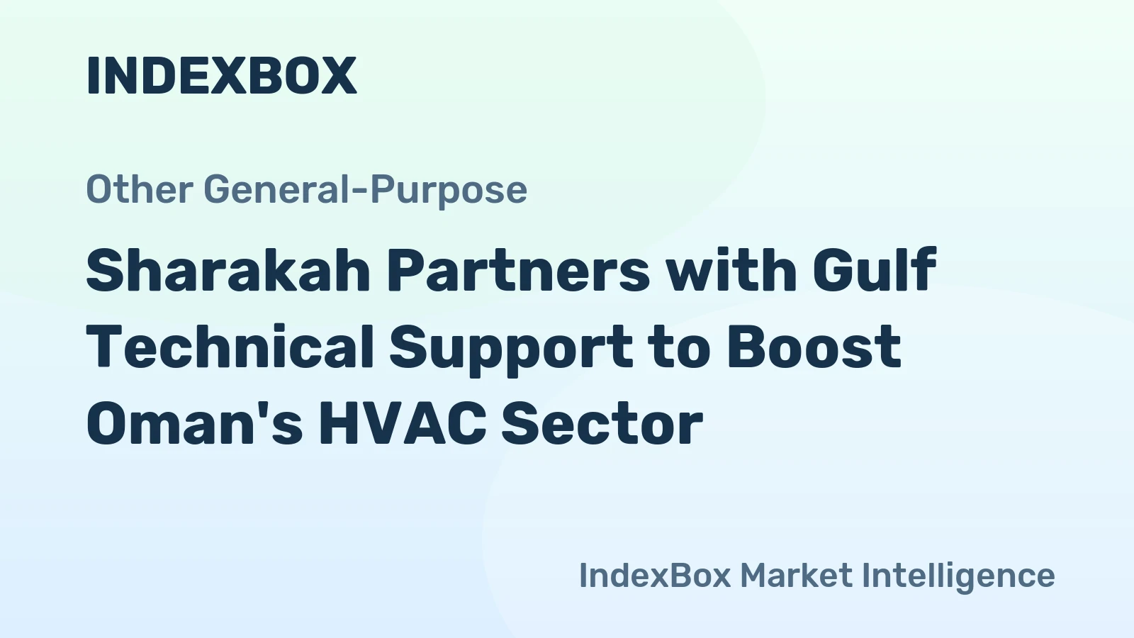 Sharakah Partners with Gulf Technical Support to Boost Oman's HVAC Sector
