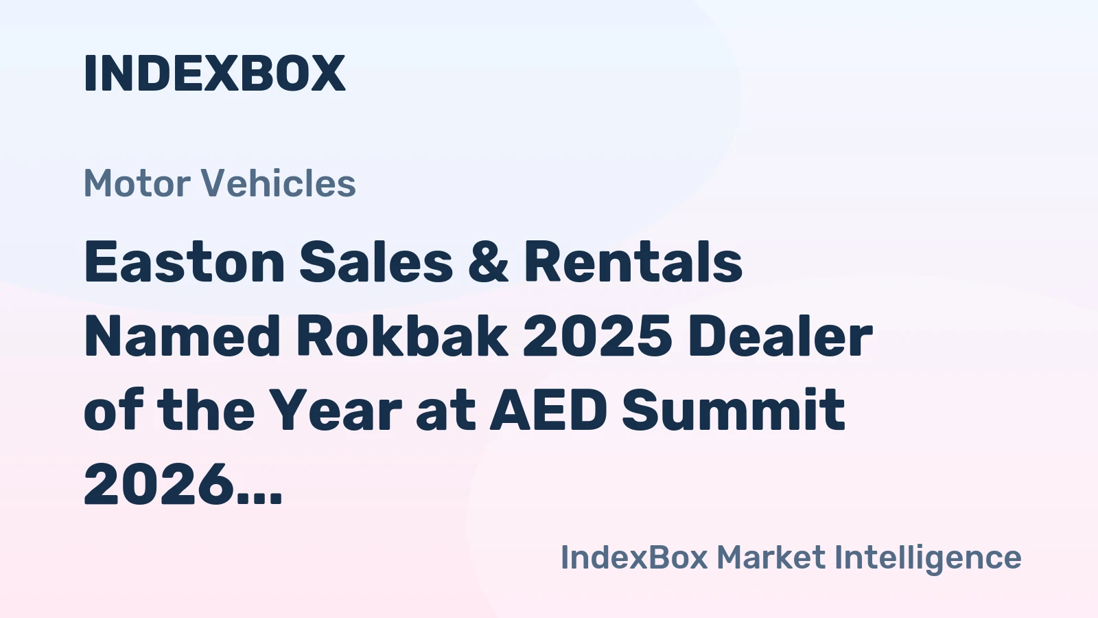 Easton Sales & Rentals Named Rokbak 2025 Dealer of the Year at AED Summit 2026