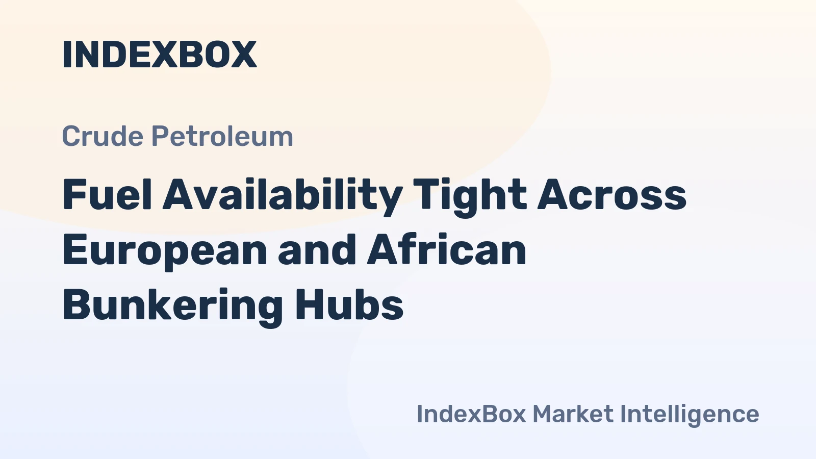Fuel Availability Tight Across European and African Bunkering Hubs