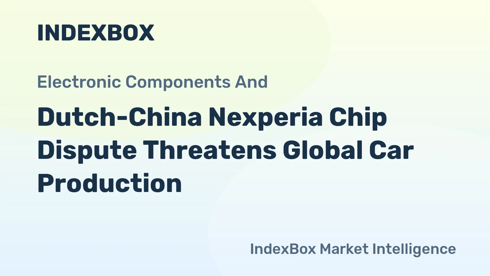 Dutch-China Nexperia Chip Dispute Threatens Global Car Production