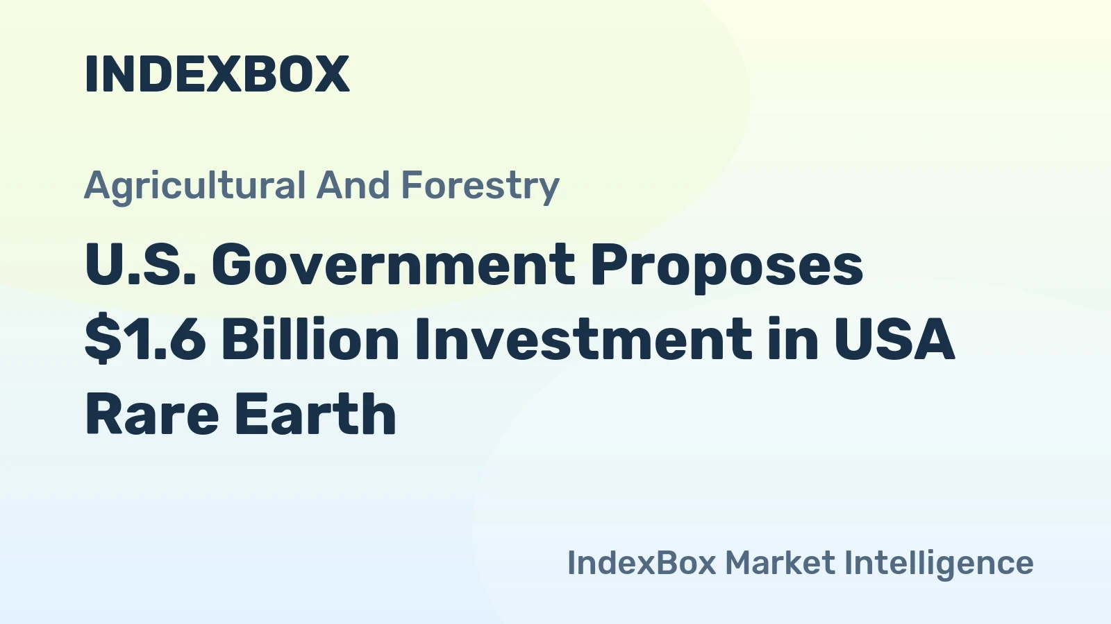 U.S. Government Proposes $1.6 Billion Investment in USA Rare Earth
