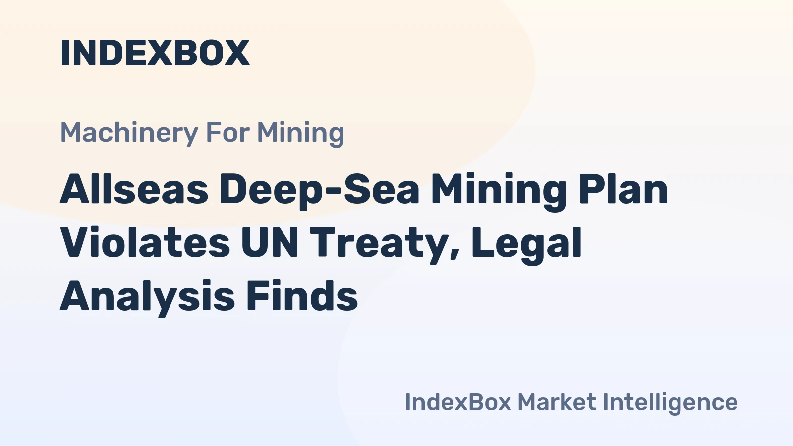 Allseas Deep-Sea Mining Plan Violates UN Treaty, Legal Analysis Finds