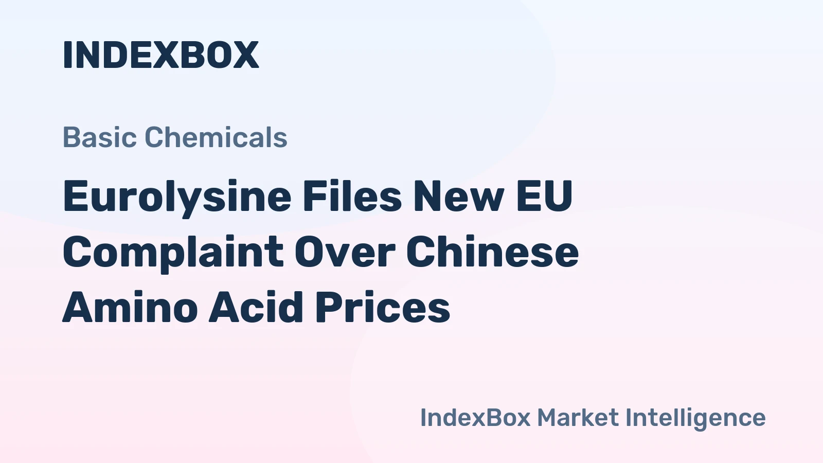 Eurolysine Files New EU Complaint Over Chinese Amino Acid Prices