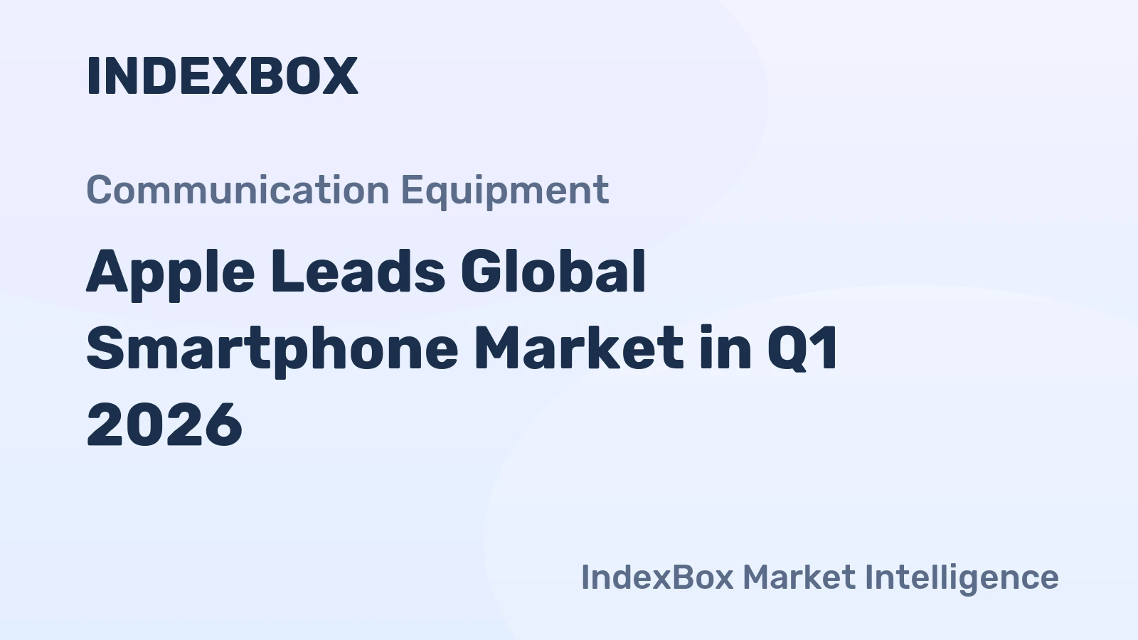 Apple Leads Global Smartphone Market in Q1 2026