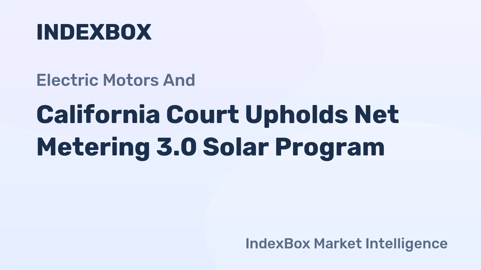 California Court Upholds Net Metering 3.0 Solar Program