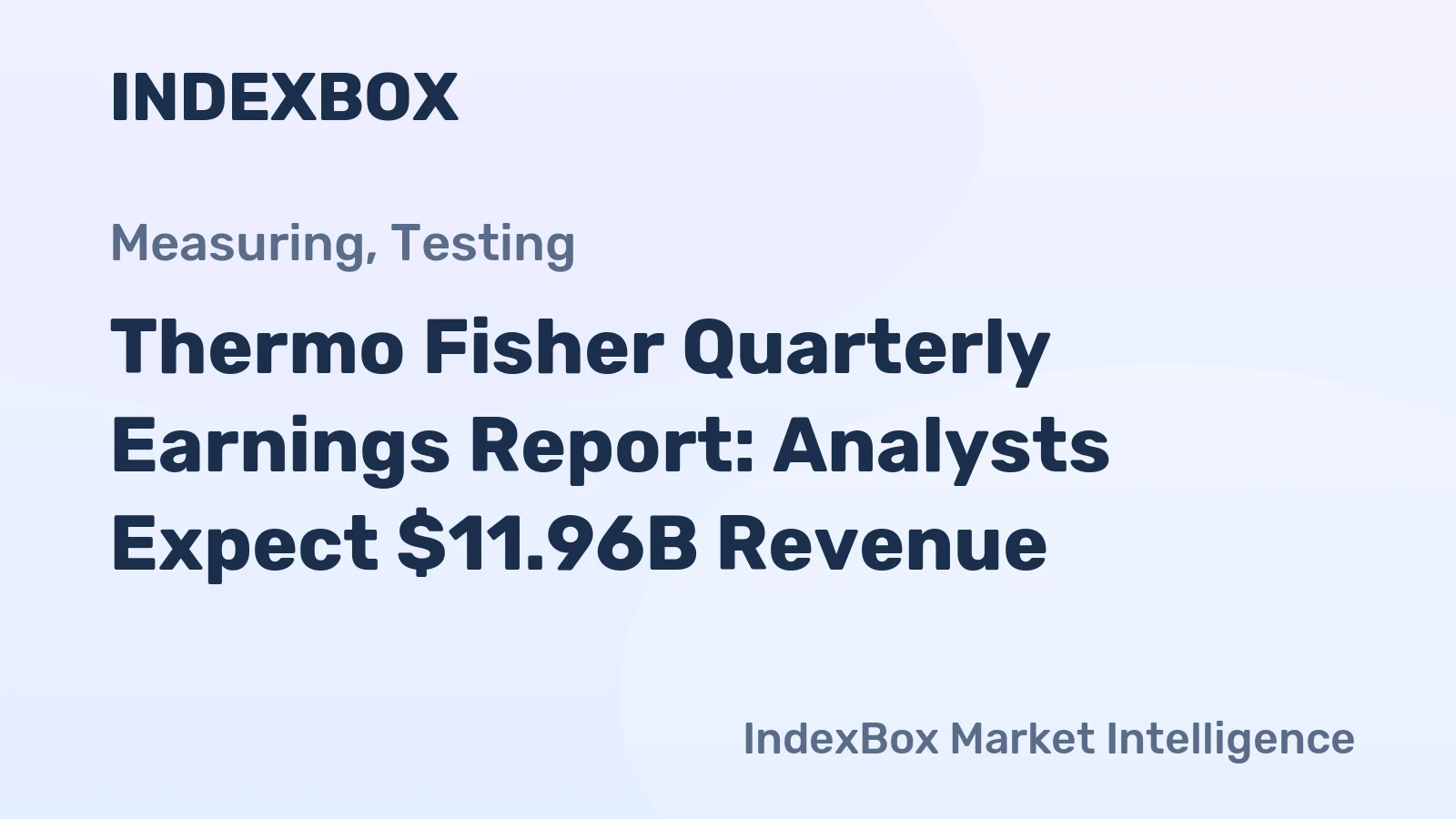 Thermo Fisher Quarterly Earnings Report: Analysts Expect $11.96B Revenue
