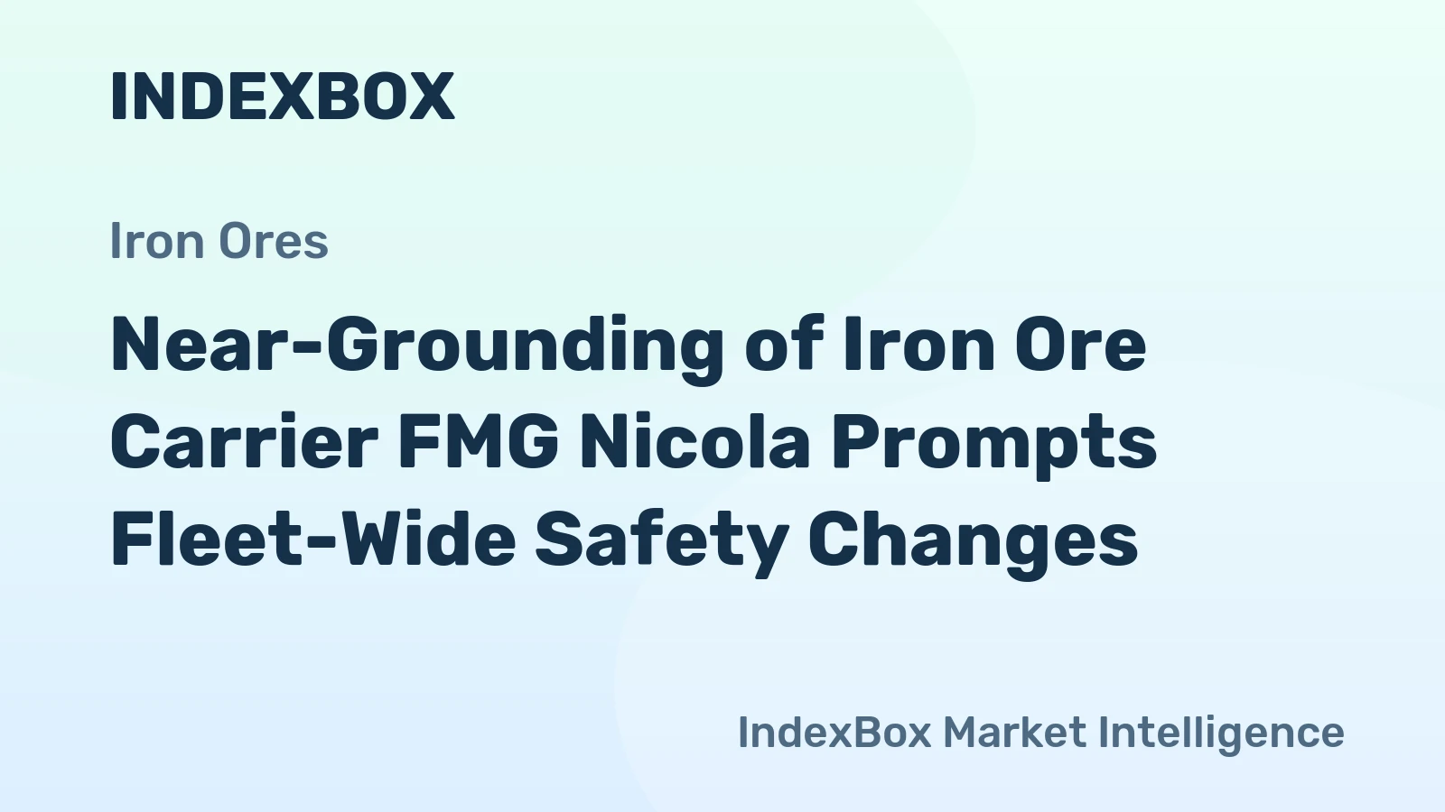 Near-Grounding of Iron Ore Carrier FMG Nicola Prompts Fleet-Wide Safety Changes