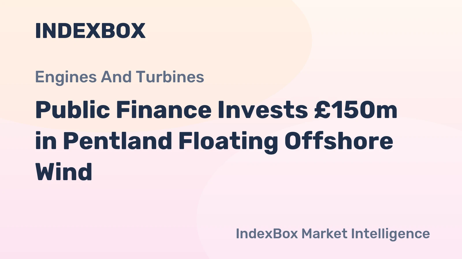 Public Finance Invests £150m in Pentland Floating Offshore Wind