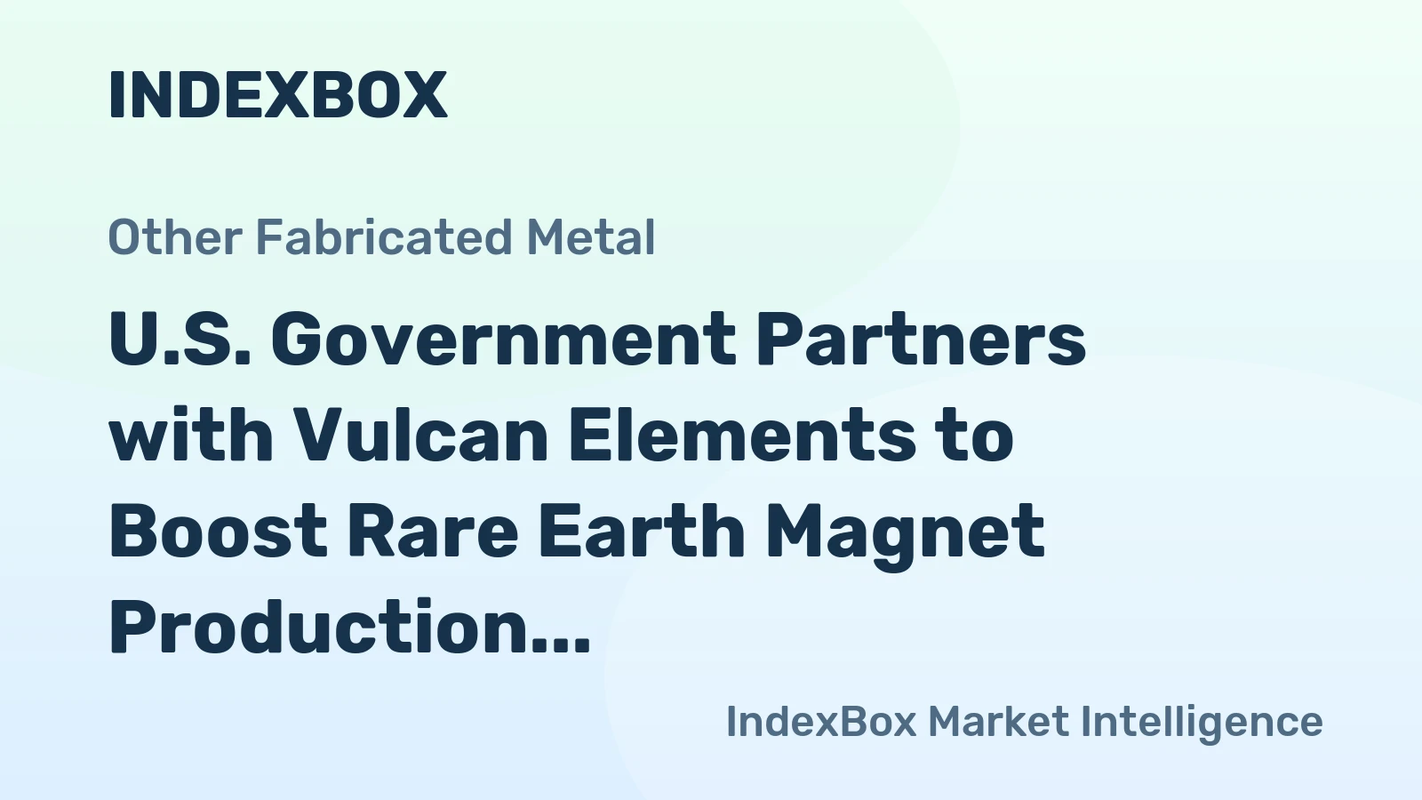 U.S. Government Partners with Vulcan Elements to Boost Rare Earth Magnet Production