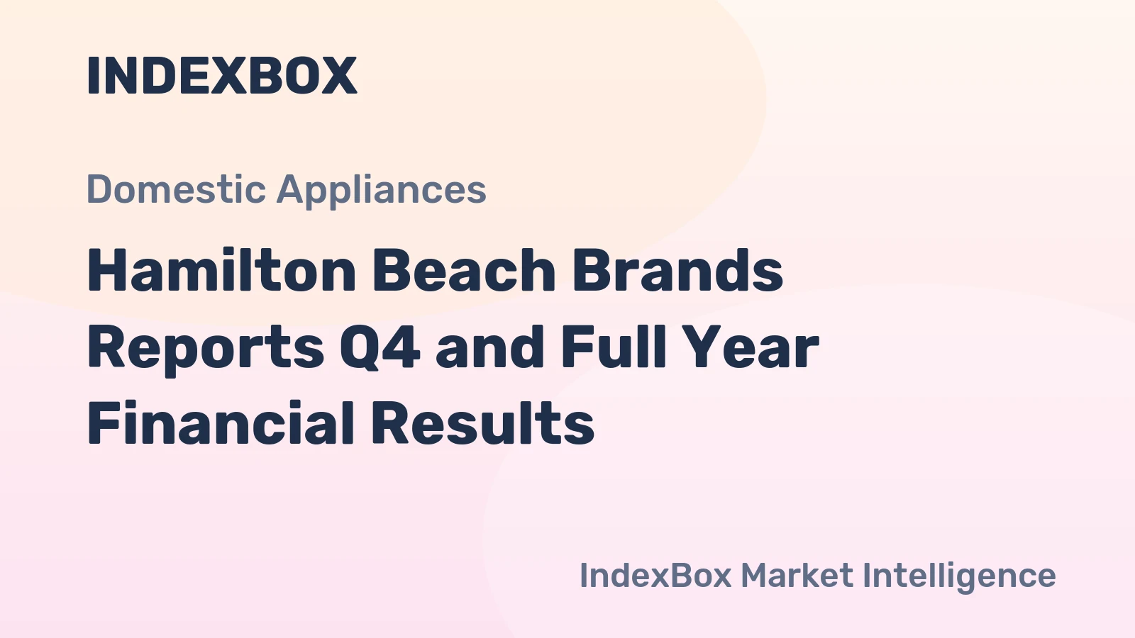 Hamilton Beach Brands Reports Q4 and Full Year Financial Results