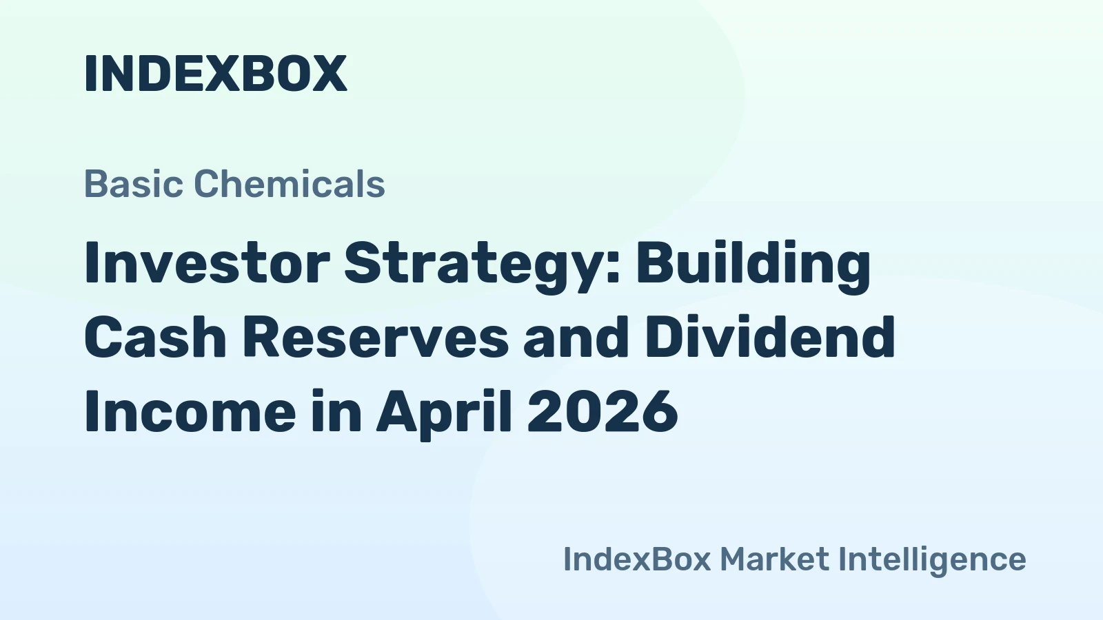 Investor Strategy: Building Cash Reserves and Dividend Income in April 2026