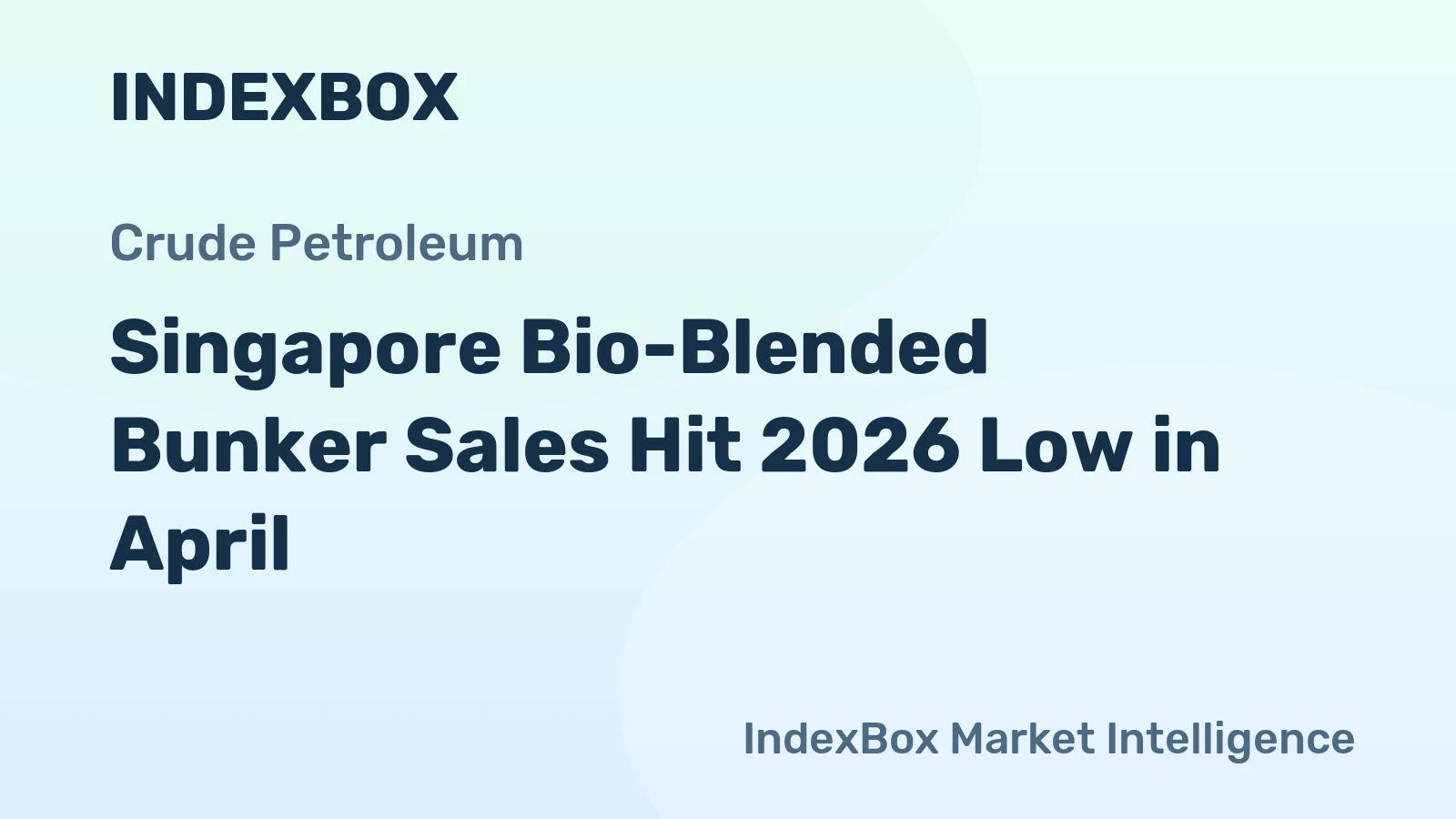 Singapore Bio-Blended Bunker Sales Hit 2026 Low in April