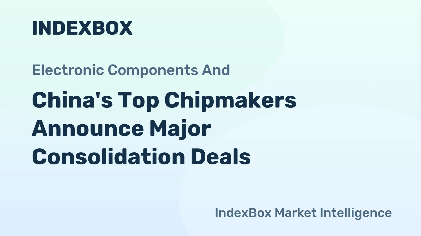 China's Top Chipmakers Announce Major Consolidation Deals