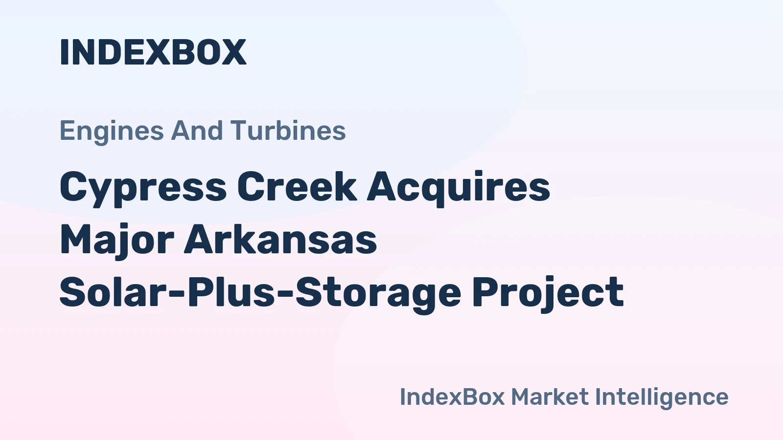 Cypress Creek Acquires Major Arkansas Solar-Plus-Storage Project